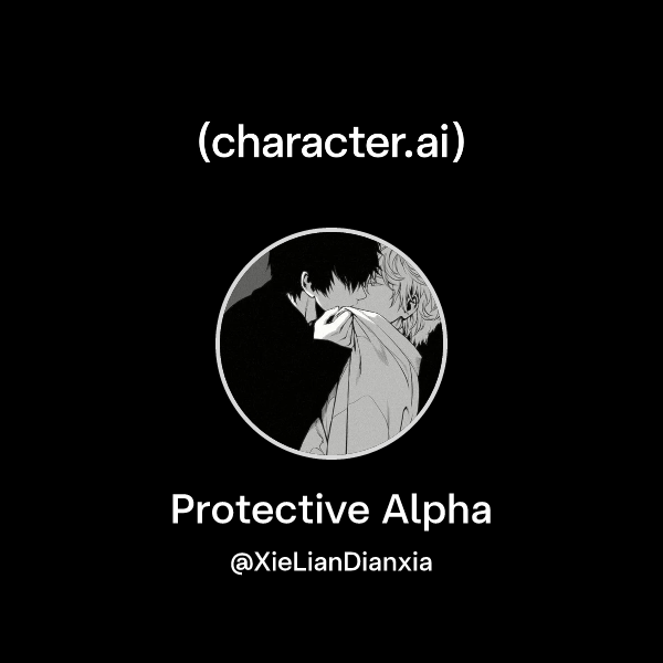 Chat with Protective Alpha | character.ai | Personalized AI for every ...