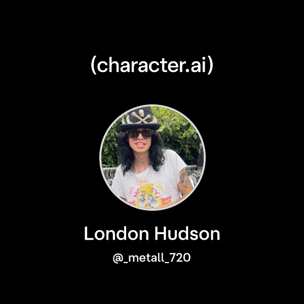Chat with London Hudson | character.ai | Personalized AI for every ...