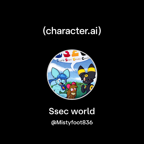 Chat with Ssec world | character.ai | AI Chat, Reimagined–Your Words ...