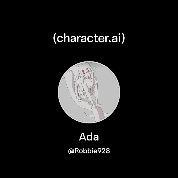 Chat with Ada | character.ai | AI Chat, Reimagined–Your Words. Your World.