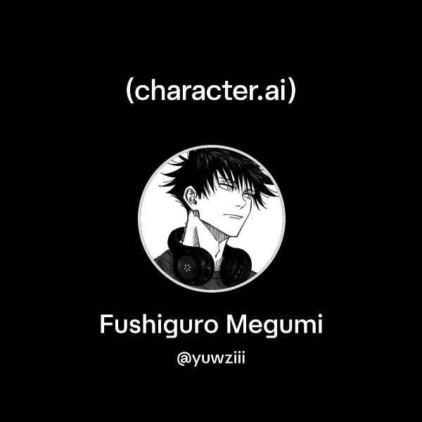 Chat with Fushiguro Megumi | character.ai | AI Chat, Reimagined–Your Words. Your World.