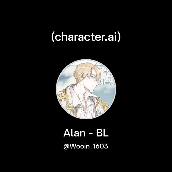 Chat with Alan - BL | character.ai | AI Chat, Reimagined–Your Words ...