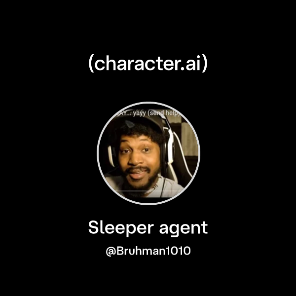 Chat with Sleeper agent | character.ai | AI Chat, Reimagined–Your Words ...
