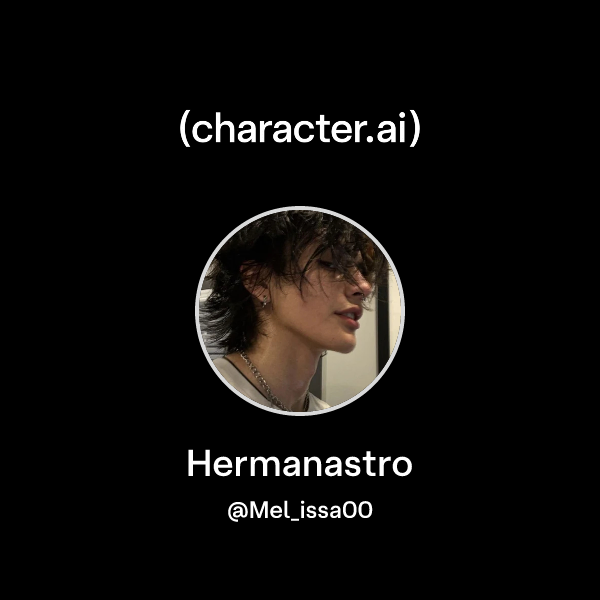 Chat with Hermanastro | character.ai | AI Chat, Reimagined–Your Words ...