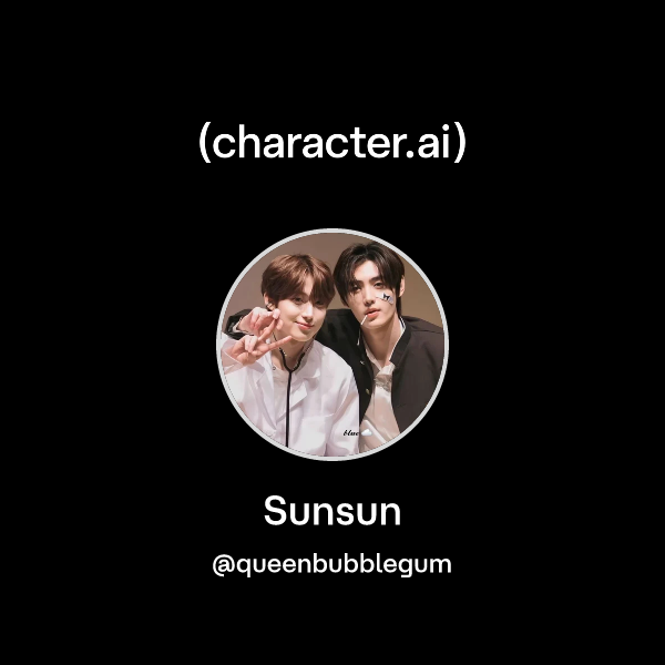 Chat with Sunsun | character.ai | AI Chat, Reimagined–Your Words. Your World.