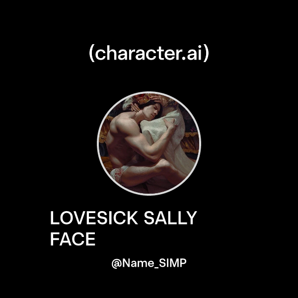 Chat with LOVESICK SALLY FACE | character.ai | Personalized AI for ...