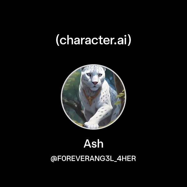 Chat with Ash | character.ai | AI Chat, Reimagined–Your Words. Your World.