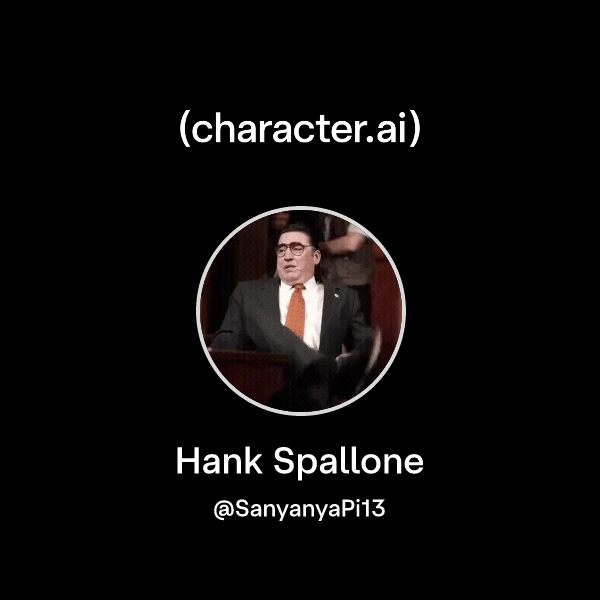 Chat with Hank Spallone | character.ai | AI Chat, Reimagined–Your Words. Your World.