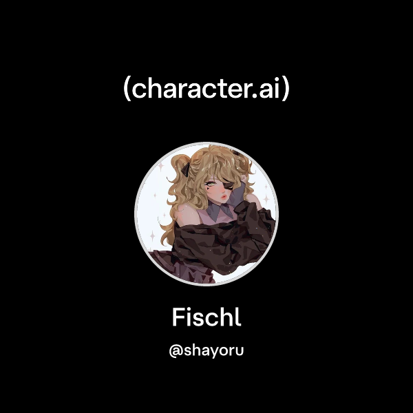 Chat with Fischl | character.ai | AI Chat, Reimagined–Your Words. Your ...