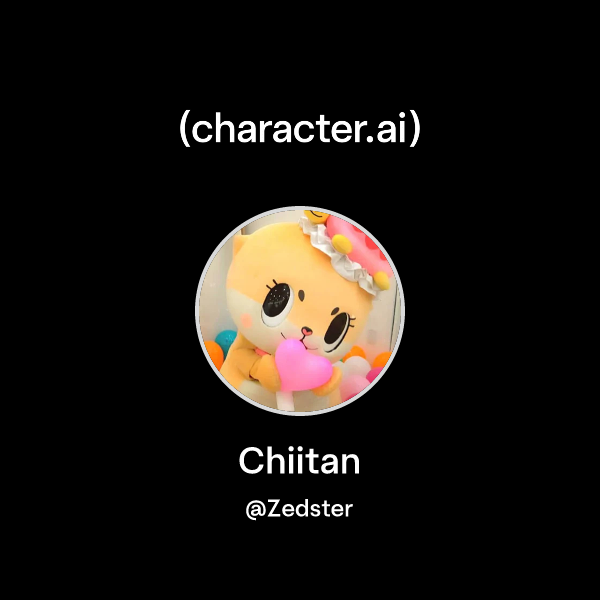 Chat with Chiitan | character.ai | AI Chat, Reimagined–Your Words. Your ...