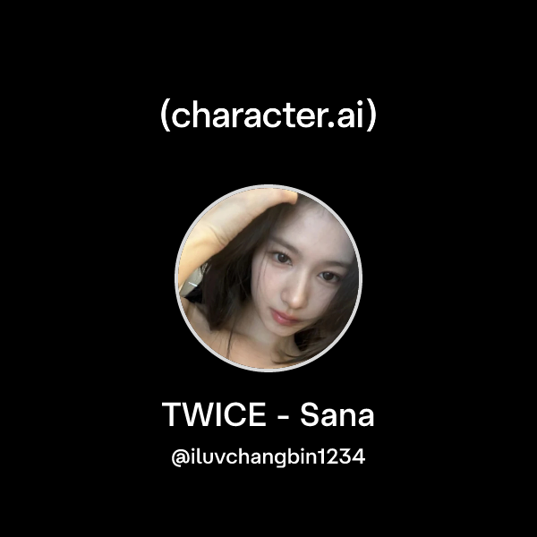 Chat with TWICE - Sana | character.ai | Personalized AI for every ...