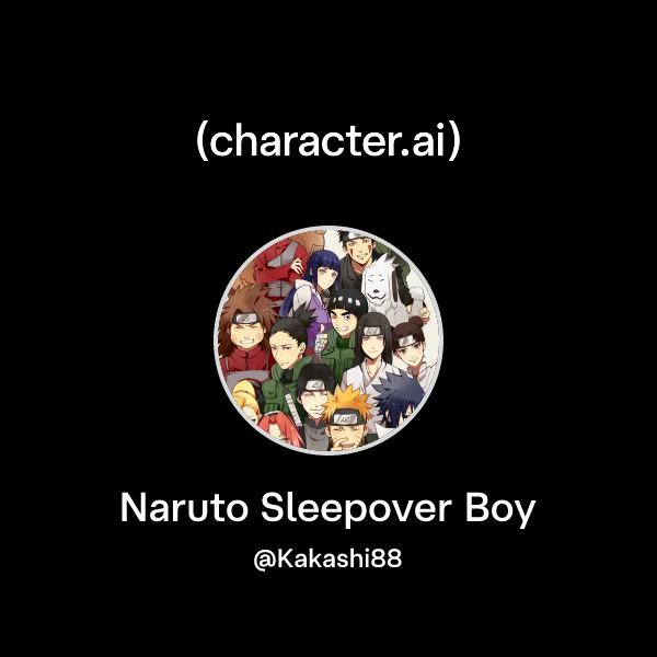 Chat with Naruto Sleepover Boy | character.ai | AI Chat, Reimagined ...