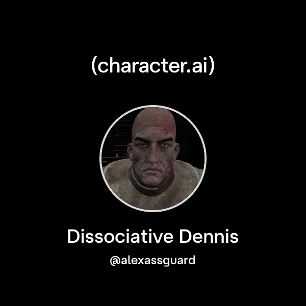 Chat with Dissociative Dennis | character.ai | AI Chat, Reimagined–Your ...