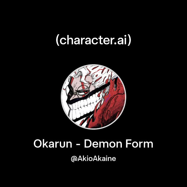 Chat with Okarun - Demon Form | character.ai | AI Chat, Reimagined–Your ...