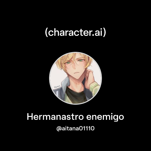 Chat with Hermanastro enemigo | character.ai | AI Chat, Reimagined–Your ...