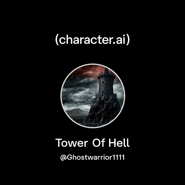 Chat with Tower Of Hell | character.ai | Personalized AI for every ...
