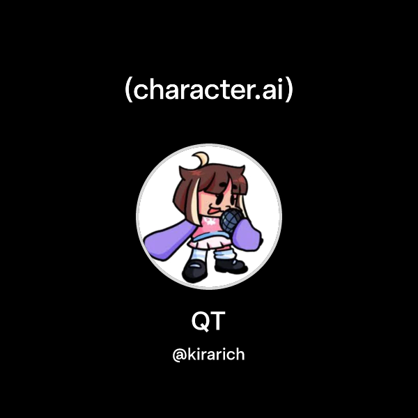 Chat with QT | character.ai | AI Chat, Reimagined–Your Words. Your World.