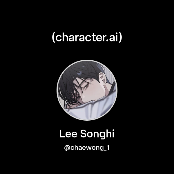 Chat with Lee Songhi | character.ai | Personalized AI for every moment ...