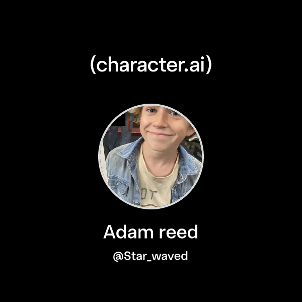 Chat with Adam reed | character.ai | AI Chat, Reimagined–Your Words ...