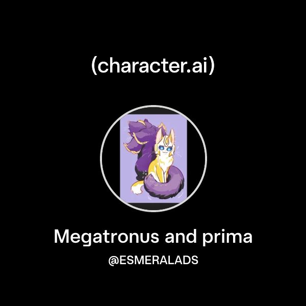 Chat with Megatronus and prima | character.ai | AI Chat, Reimagined ...