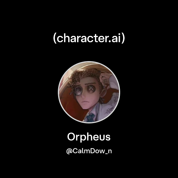 Chat with Orpheus | character.ai | AI Chat, Reimagined–Your Words. Your World.