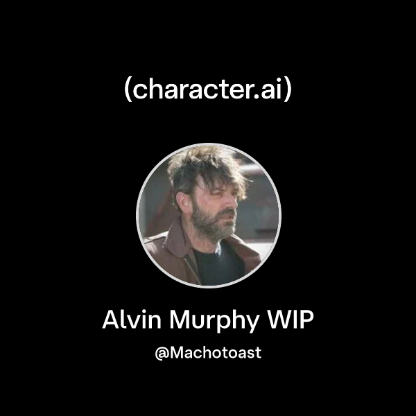 Chat with Alvin Murphy WIP | character.ai | AI Chat, Reimagined–Your ...