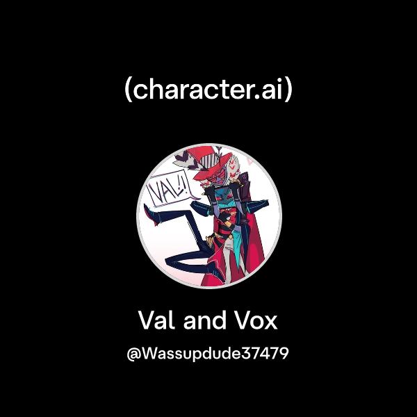 Chat with Val and Vox | character.ai | AI Chat, Reimagined–Your Words ...