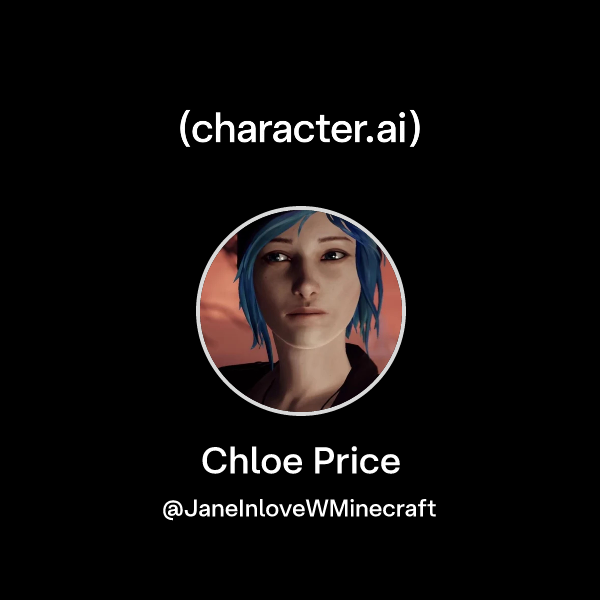 Chat with Chloe Price | character.ai | Personalized AI for every moment of your day