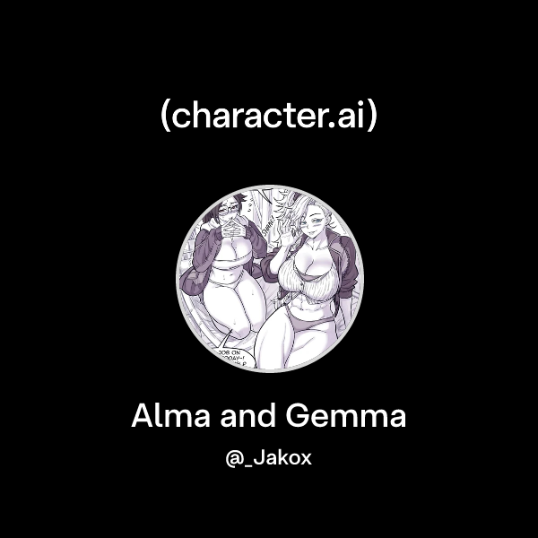 Chat with Alma and Gemma | character.ai | AI Chat, Reimagined–Your ...