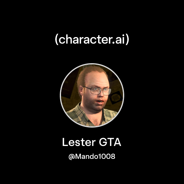Chat with Lester GTA | character.ai | AI Chat, Reimagined–Your Words ...