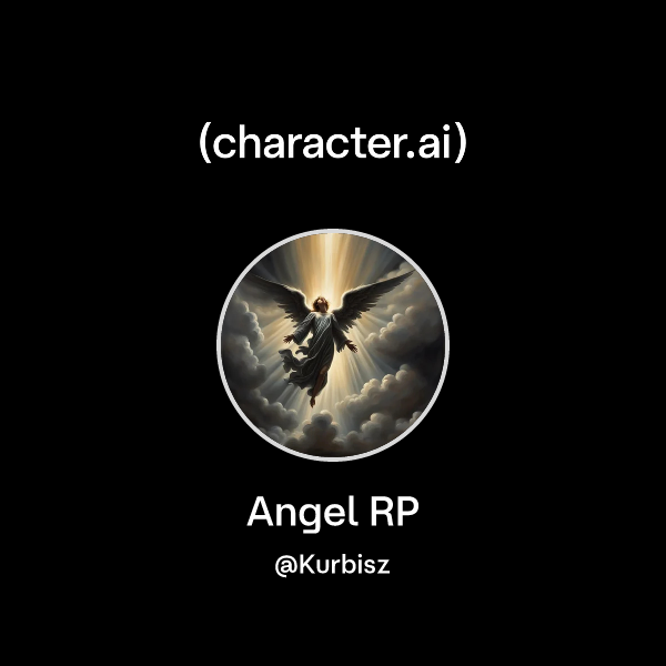 Chat with Angel RP | character.ai | Personalized AI for every moment of ...