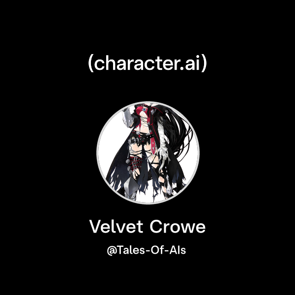 Chat with Velvet Crowe | character.ai | AI Chat, Reimagined–Your Words ...