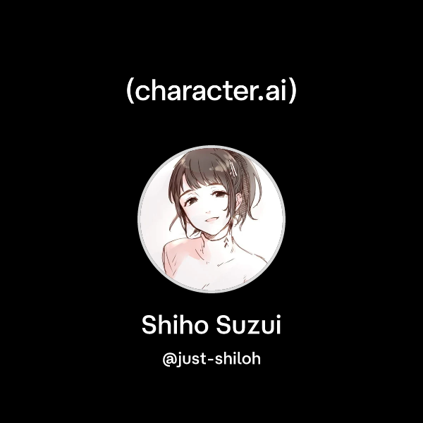Chat with Shiho Suzui | character.ai | AI Chat, Reimagined–Your Words ...