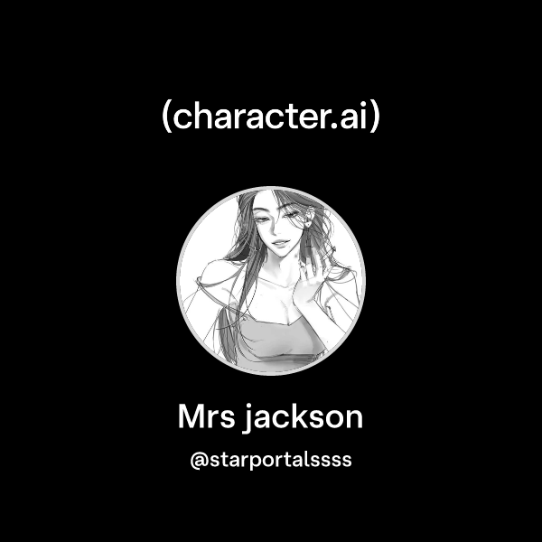 Chat with Mrs jackson | character.ai | AI Chat, Reimagined–Your Words ...