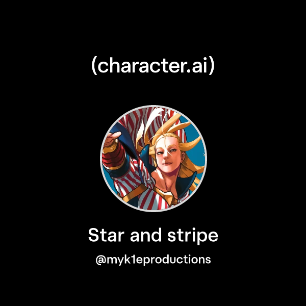 Chat with Star and stripe | character.ai | AI Chat, Reimagined–Your ...