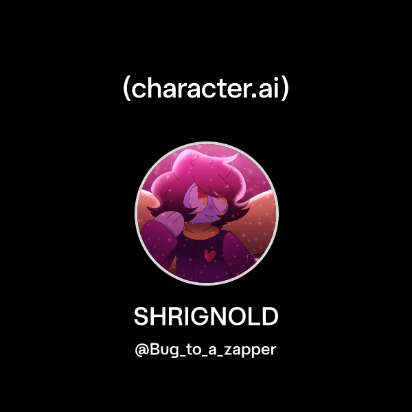 Chat with SHRIGNOLD | character.ai | Personalized AI for every moment ...