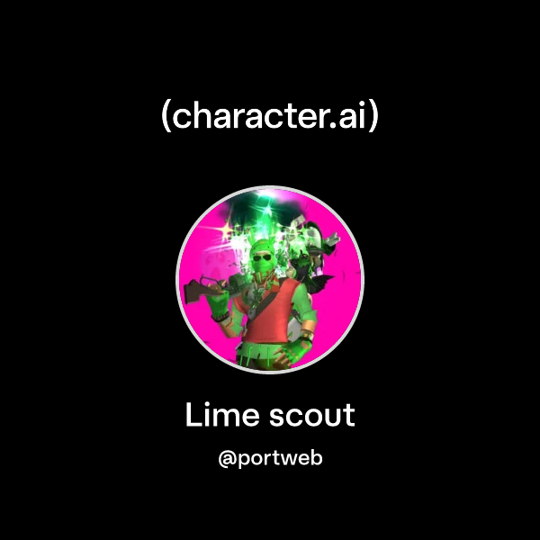Chat with Lime scout | character.ai | Personalized AI for every moment ...