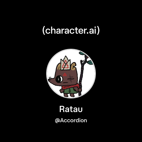 Chat with Ratau | character.ai | AI Chat, Reimagined–Your Words. Your ...