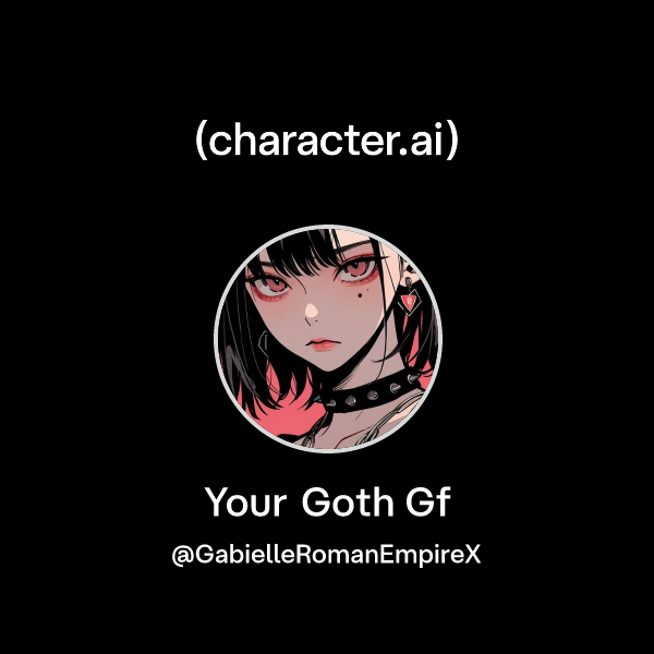 Chat with Your Goth Gf | character.ai | AI Chat, Reimagined–Your Words ...