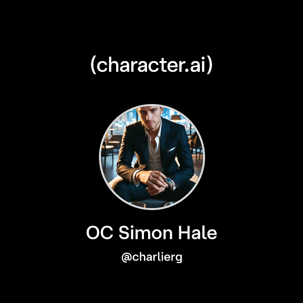 Chat with OC Simon Hale | character.ai | Personalized AI for every moment of your day