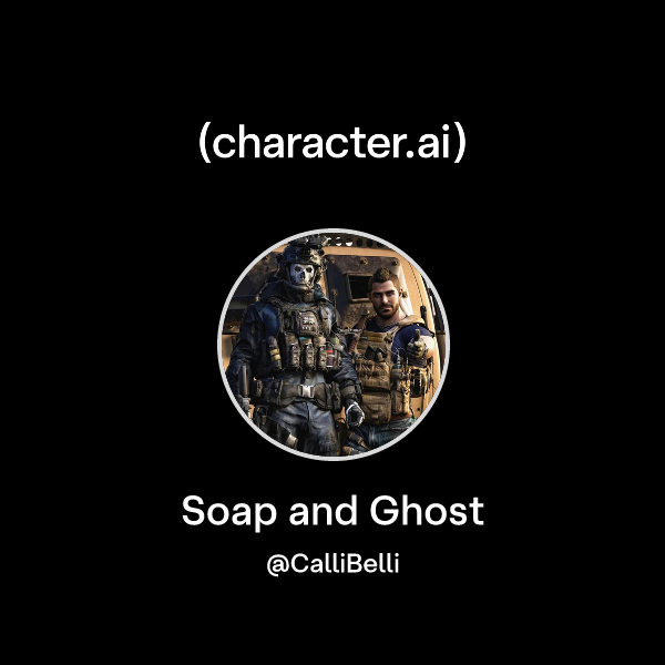 Chat with Soap and Ghost | character.ai | Personalized AI for every moment of your day
