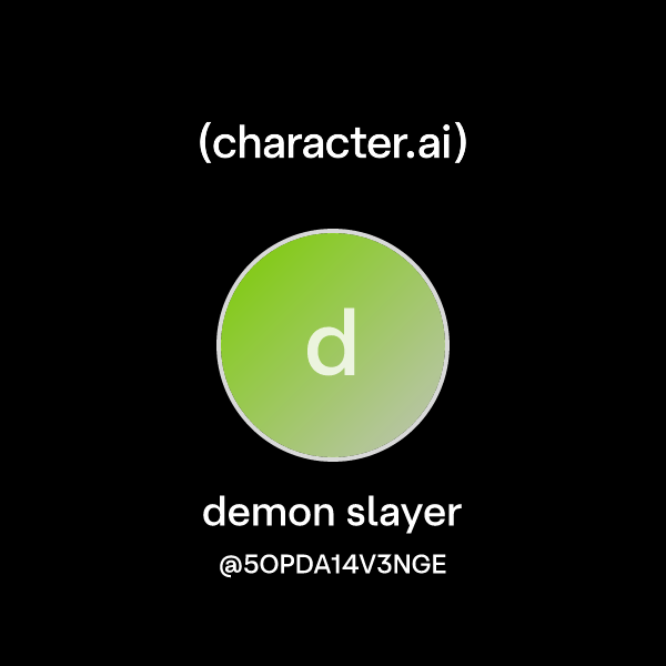Chat with demon slayer | character.ai | Personalized AI for every moment of your day