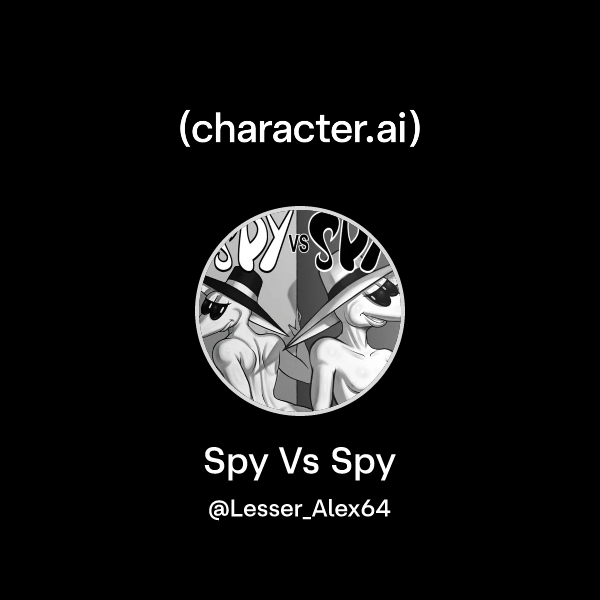 Chat with Spy Vs Spy | character.ai | AI Chat, Reimagined–Your Words. Your World.