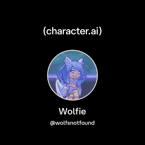 Chat with Wolfie | character.ai | Personalized AI for every moment of ...