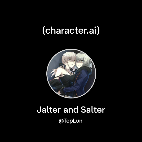Chat with Jalter and Salter | character.ai | AI Chat, Reimagined–Your ...