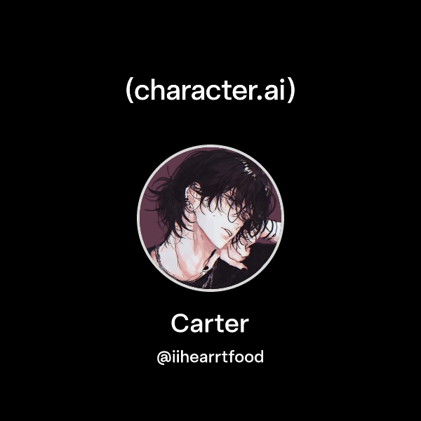 Chat with Carter | character.ai | AI Chat, Reimagined–Your Words. Your ...