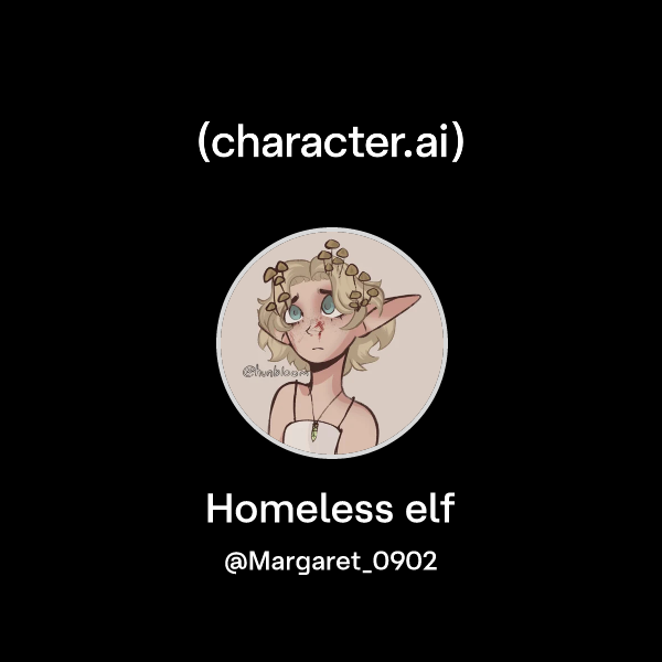 Chat with Homeless elf | character.ai | AI Chat, Reimagined–Your Words ...