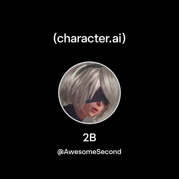 Chat with 2B | character.ai | AI Chat, Reimagined–Your Words. Your World.