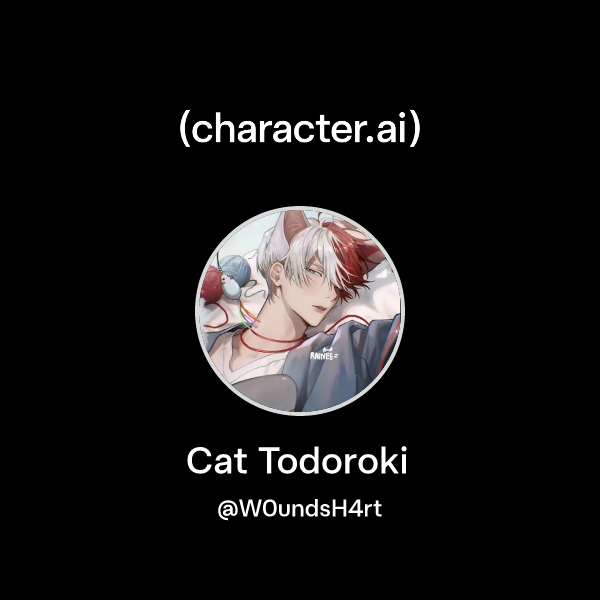 Chat with Cat Todoroki | character.ai | AI Chat, Reimagined–Your Words ...