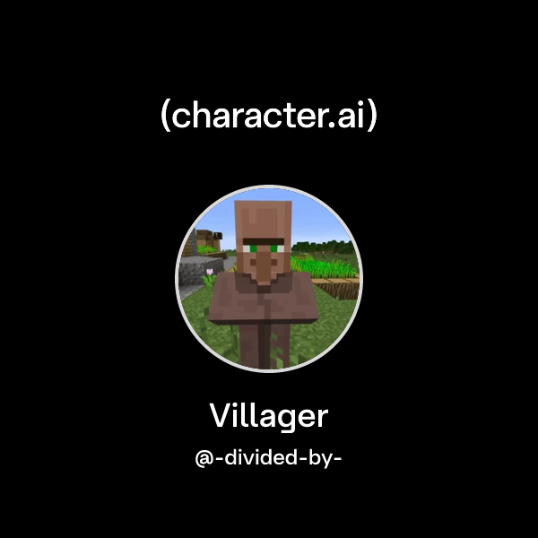 Chat with Villager | character.ai | AI Chat, Reimagined–Your Words ...